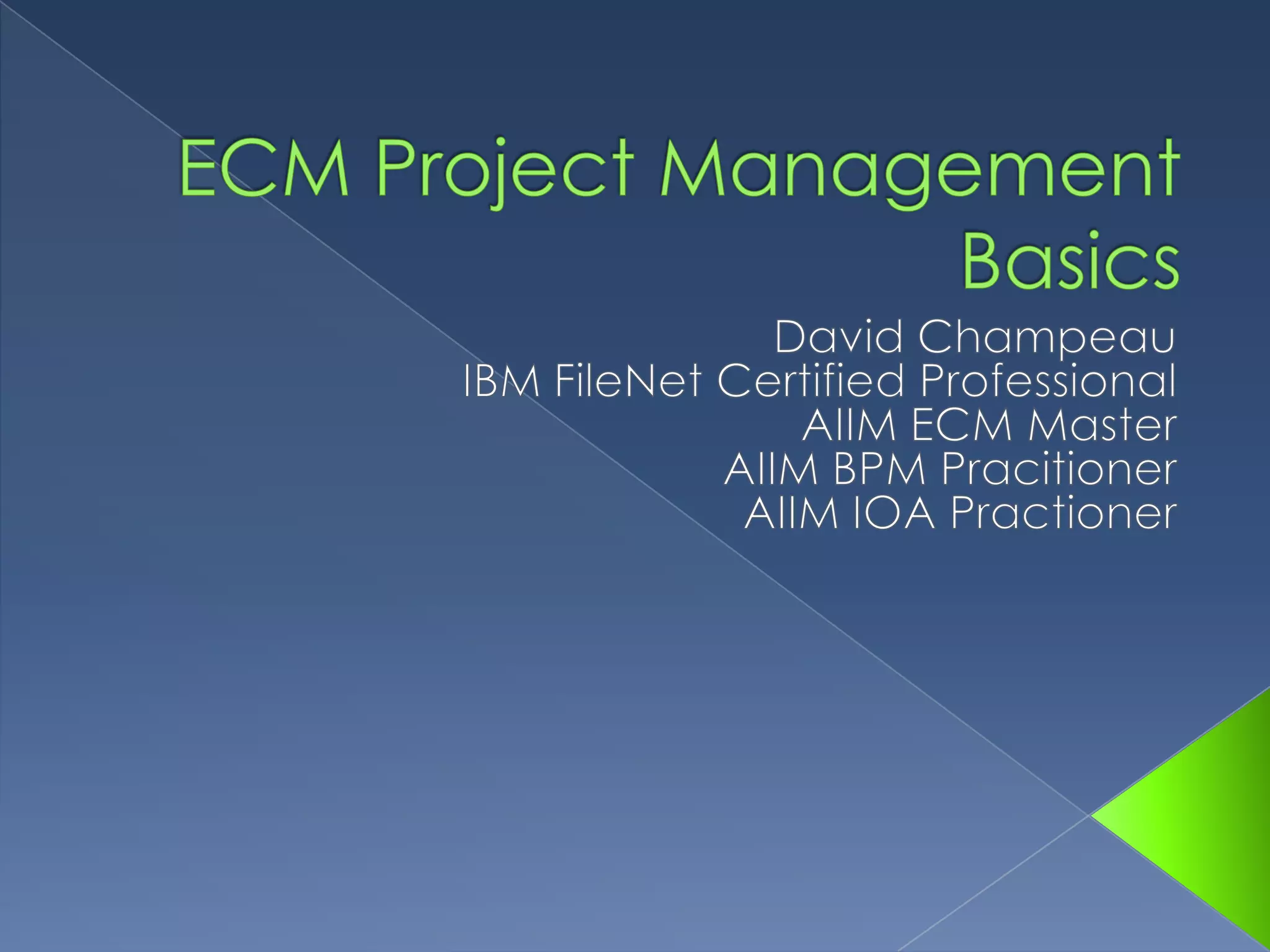 ECM Project Management Basics | PPTX