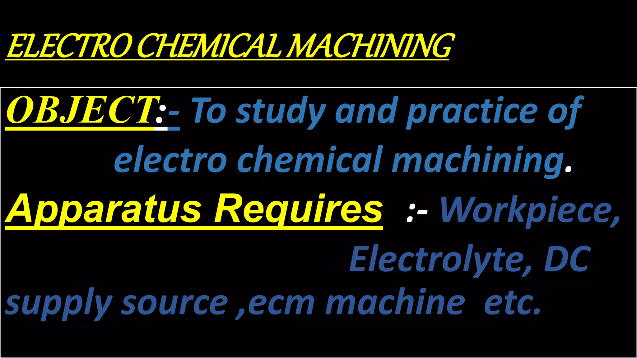Electro chemical machine ( ecm ) | PPTX