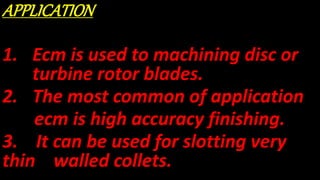 Electro chemical machine ( ecm ) | PPTX