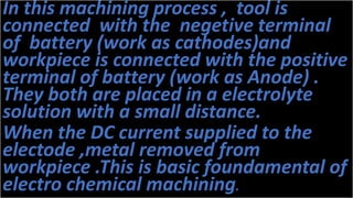 Electro chemical machine ( ecm ) | PPTX