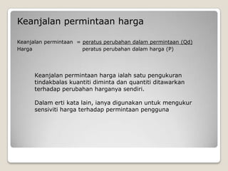 Ecn 2013 keanjalan permintaan dan penawaran | PPTX