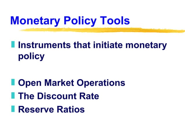 monetary policy tools | PPT