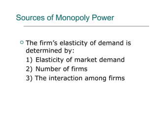 Monopoly, Monopolistic Competition and Oligopoly | PPT