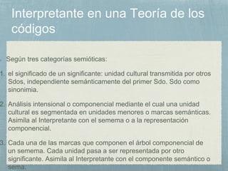 Unidad temática III: El significado como Unidad Cultura. El ...