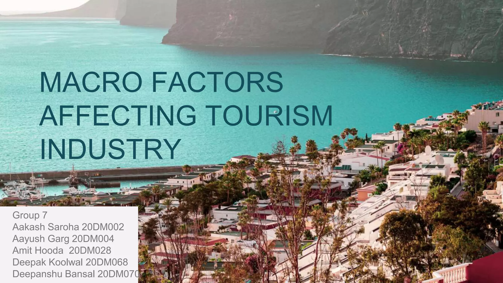 Factors Affecting Tourism Industry | PPT