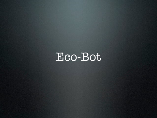 Eco bot | KEY | Family/Children | Genres