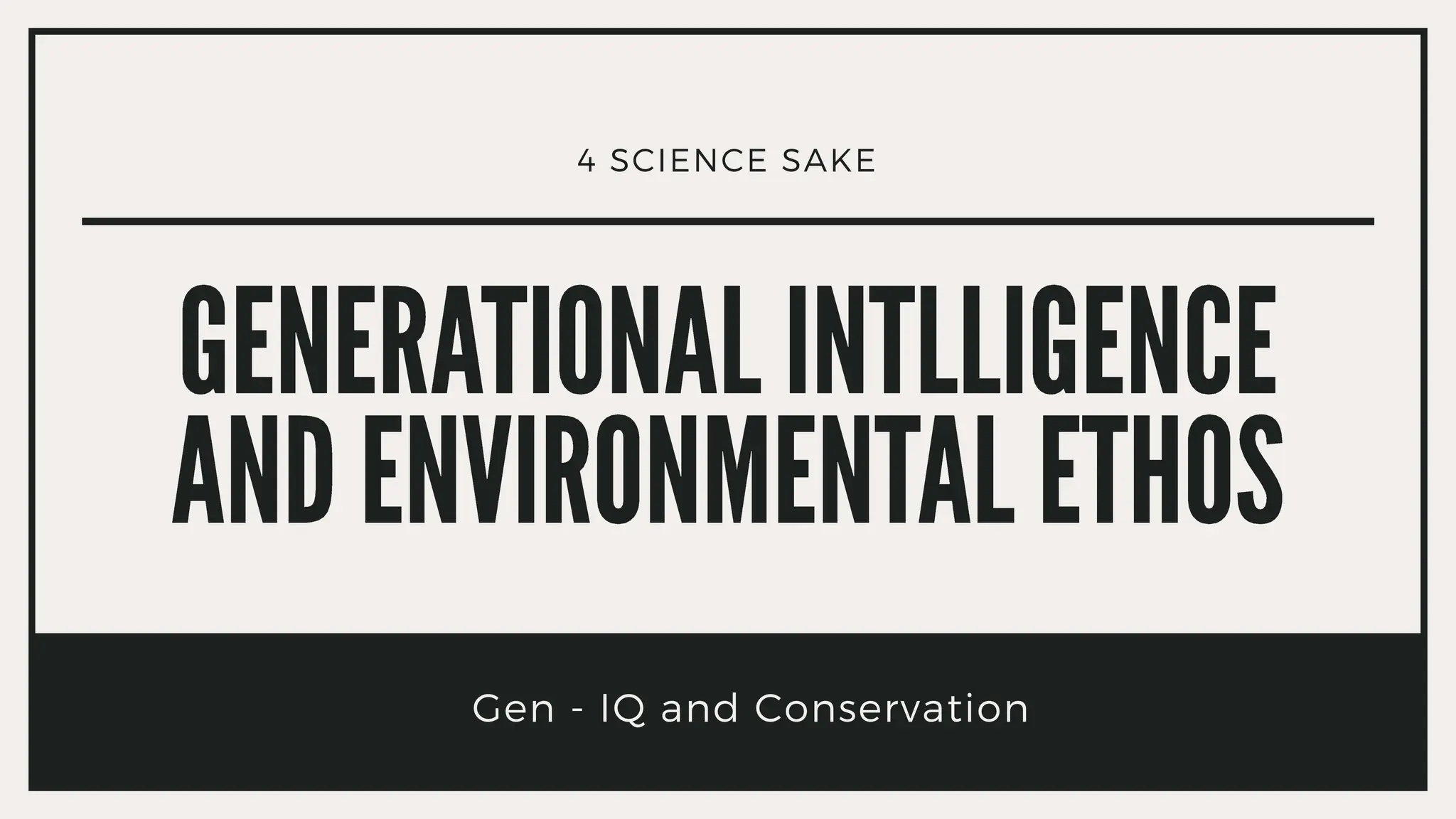 Eco-Communications: Generational IQ and Environmental Ethos | PPT