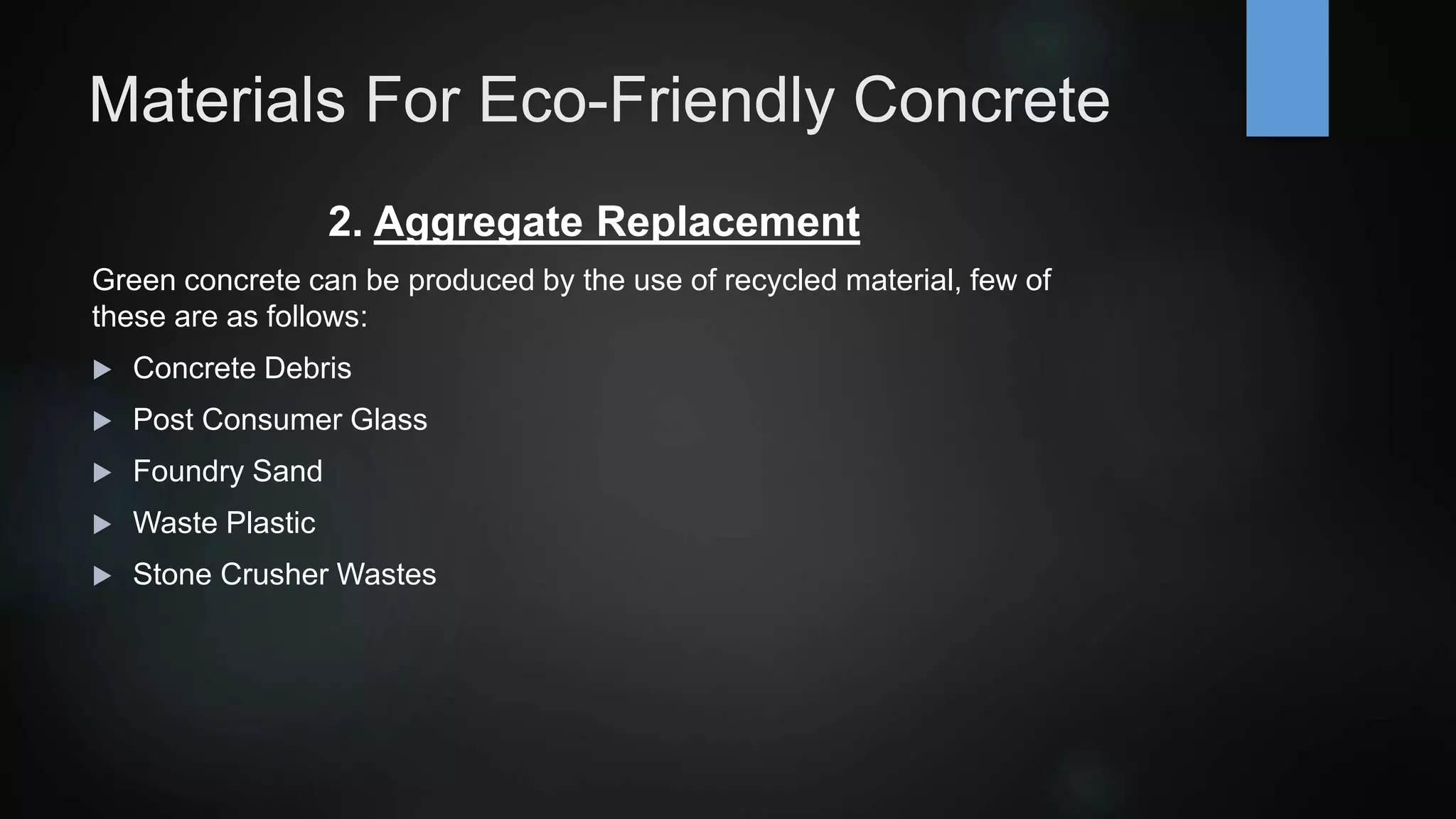 Eco friendly-concrete (Green Concrete) | PPTX