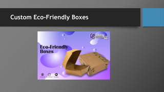 Eco-Friendly Boxes | PPTX