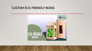 Eco-Friendly Boxes | PPTX