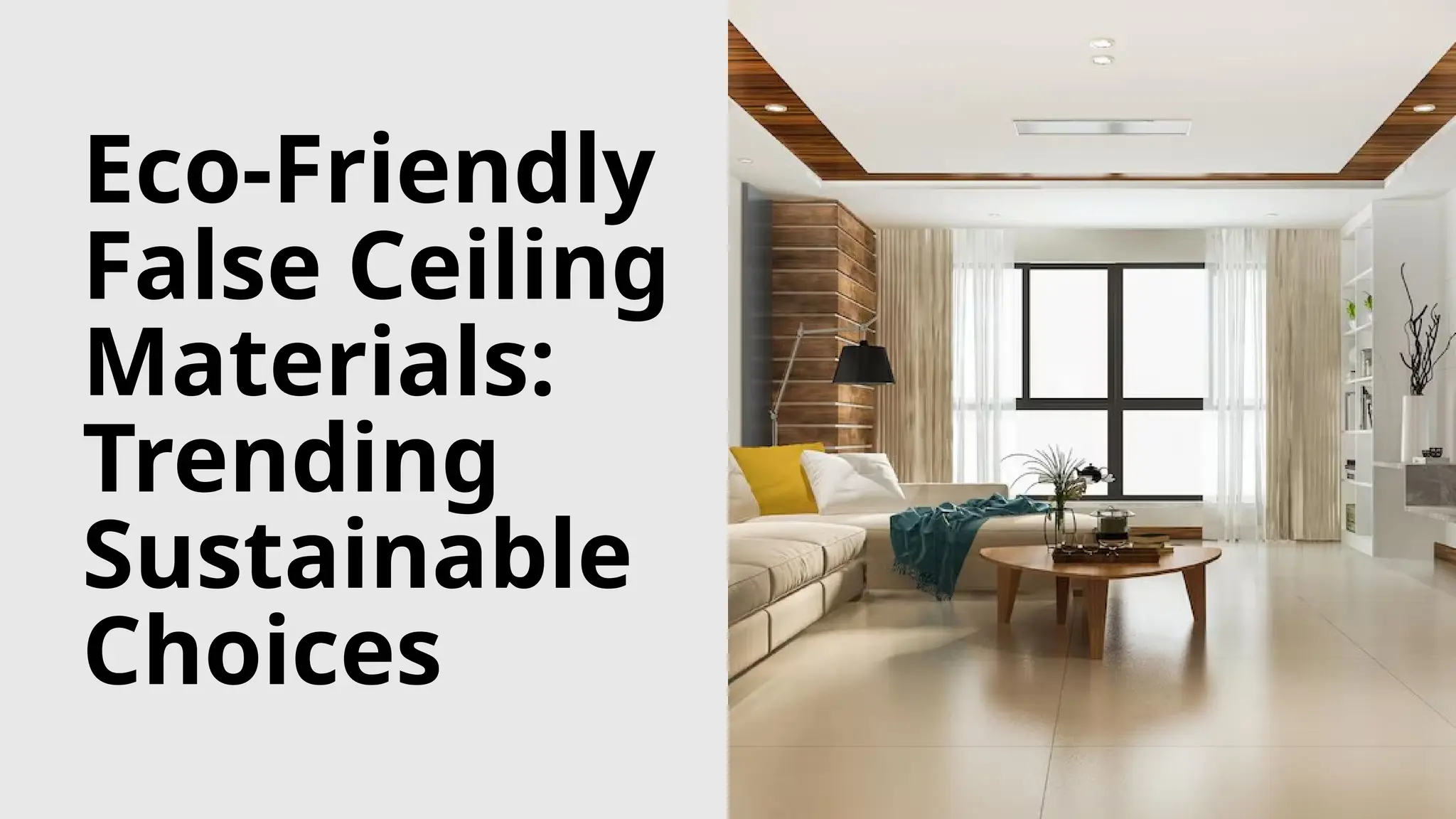 Eco-Friendly False Ceiling Materials Trending Sustainable Choices.pptx