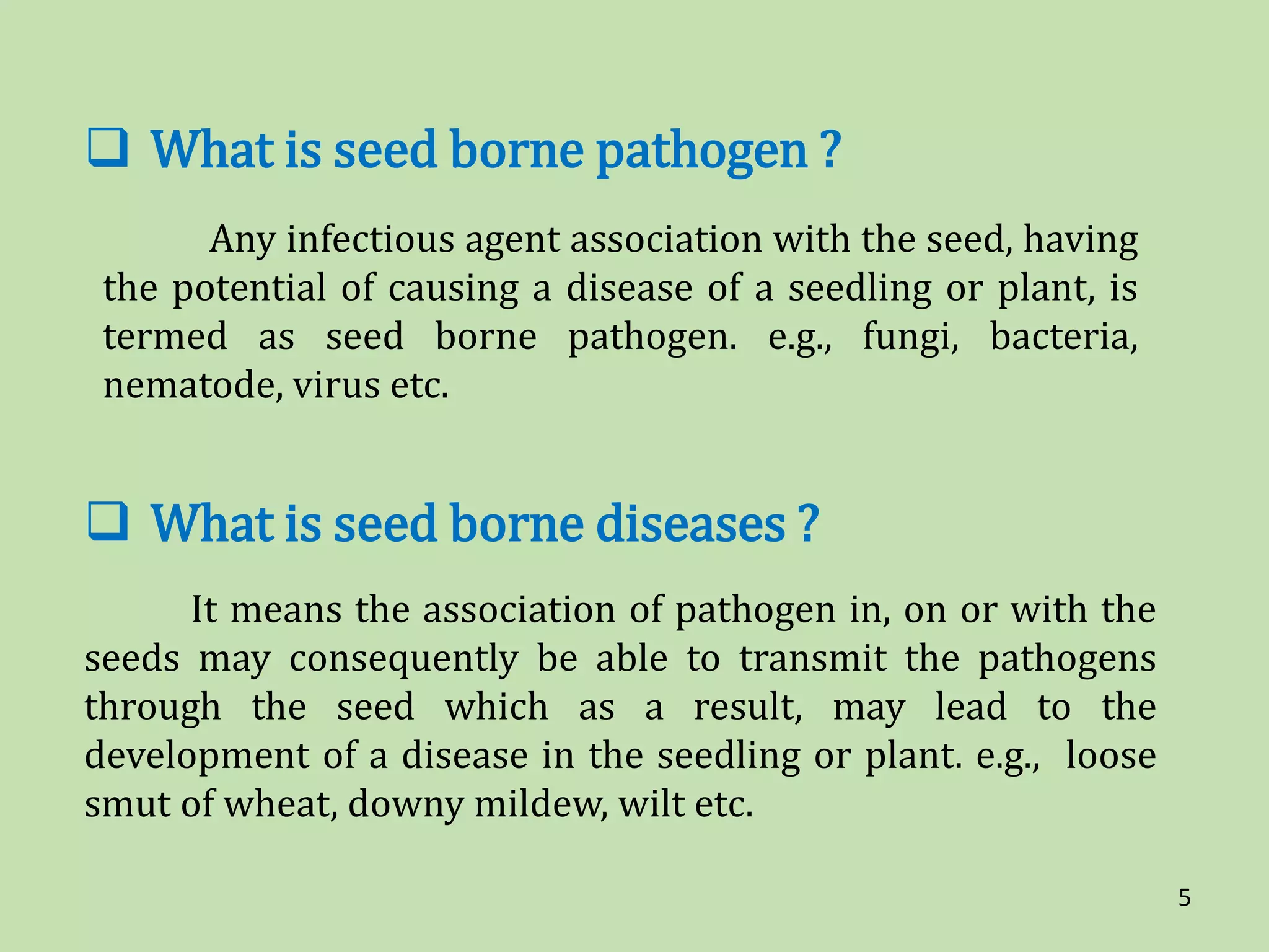 Eco friendly management of fungal seed borne pathogens through bio ...