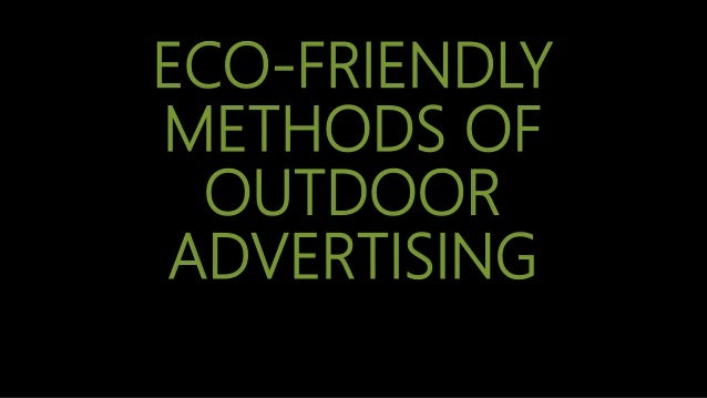 Eco-friendly methods of outdoor advertising.pptx