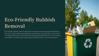 Eco-Friendly Rubbish Removal: Sustainable Waste Disposal That Benefits ...