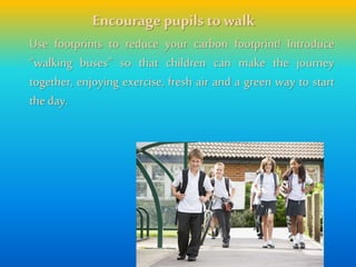 Eco friendly school by Group6 | PPTX