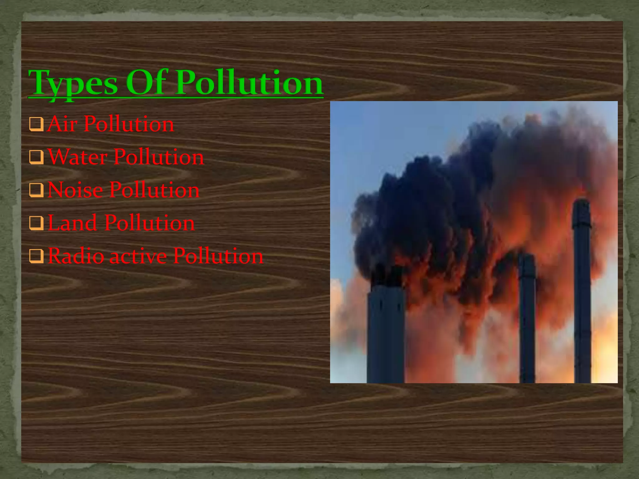 Environment Pollution ppt slides | PPTX