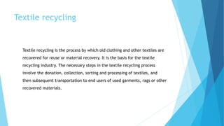 Recycling in Textile industry | PPTX