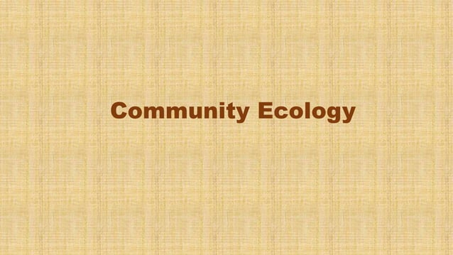 Eco 5 community ecology | PPTX | Geography | Science