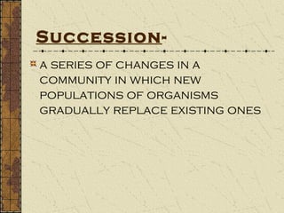 Eco 7 succession | PPT