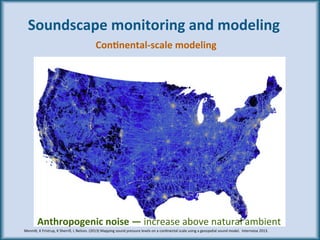 Saving High Quality Acoustic Habitat: Identifying areas of relative ...