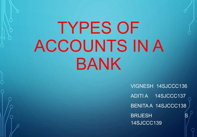 types of accounts in a bank | PPTX