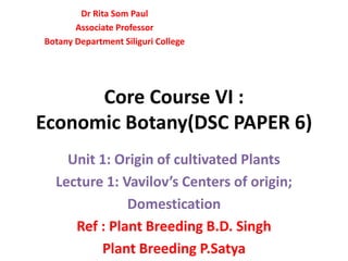 Economic Botany:Centers of Origin | PPTX