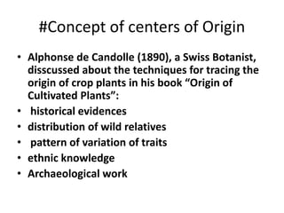 Economic Botany:Centers of Origin | PPTX
