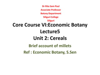 Economic Botany : Millets | PPTX