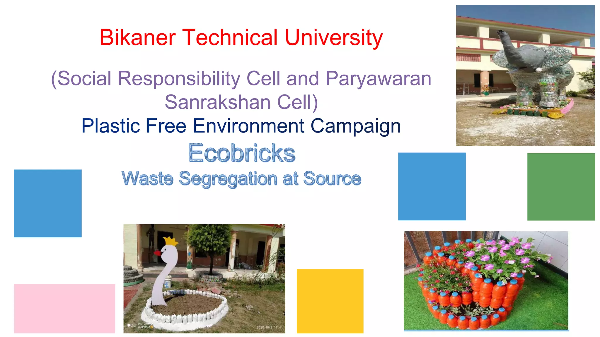 Eco Bricks: Ultimate way to make Plastic and Polythene free Environment ...