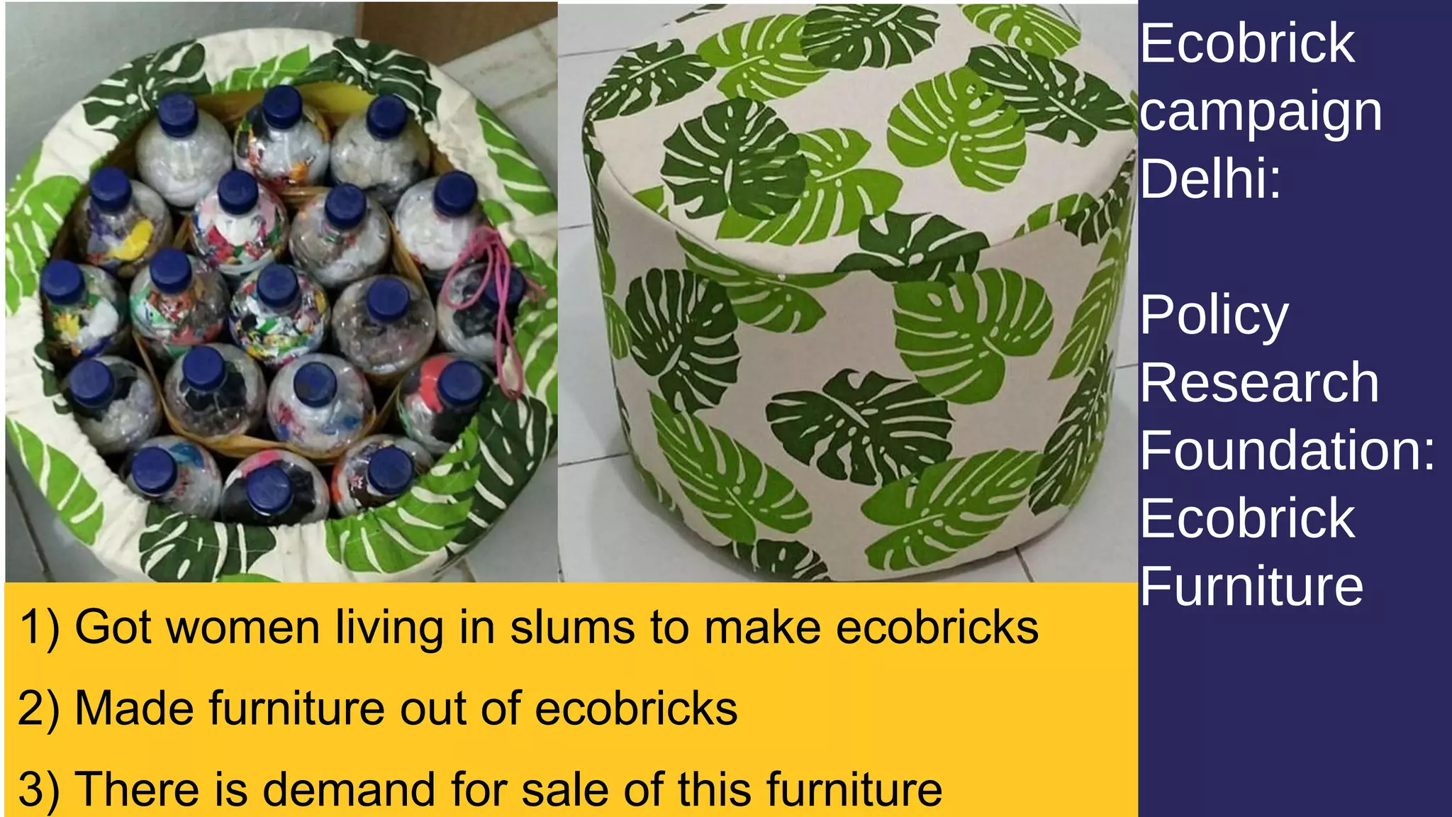 Eco Bricks: Ultimate way to make Plastic and Polythene free Environment | PPTX