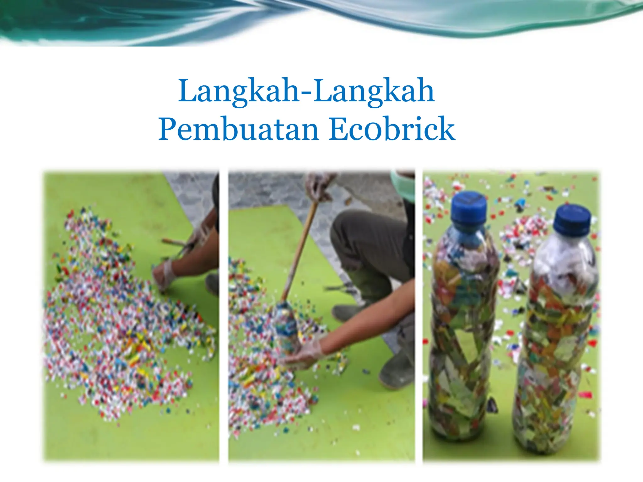 ECOBRICK SMPN 23 PEKANBARU SOLUSI PENANGANAN LIMBAH PLASTIK.pdf