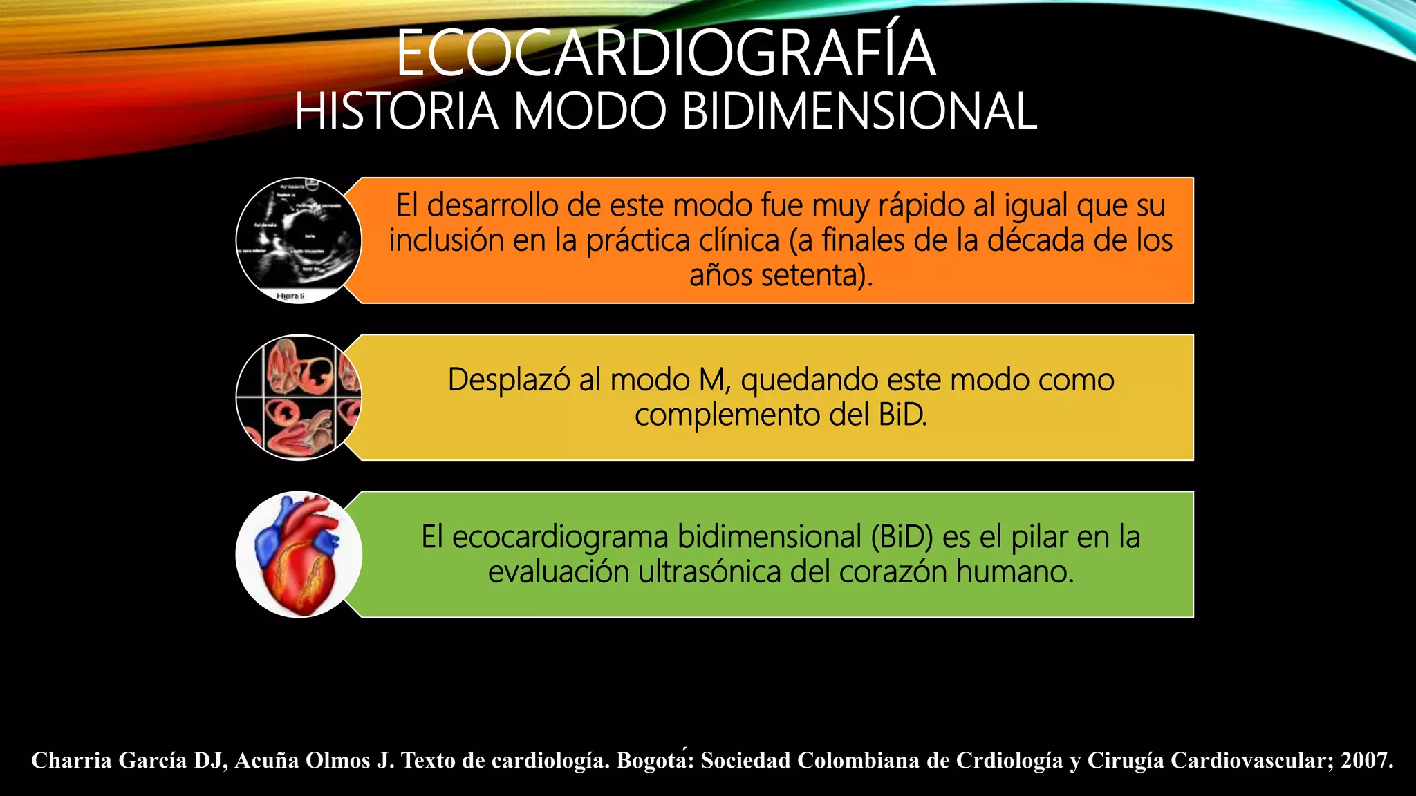 Ecocardiografia modo m, bidimensional y doppler color | PPTX
