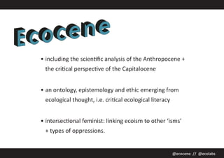 Ecocene Design Economies: Three Ecologies of Systems Transitions | PPT