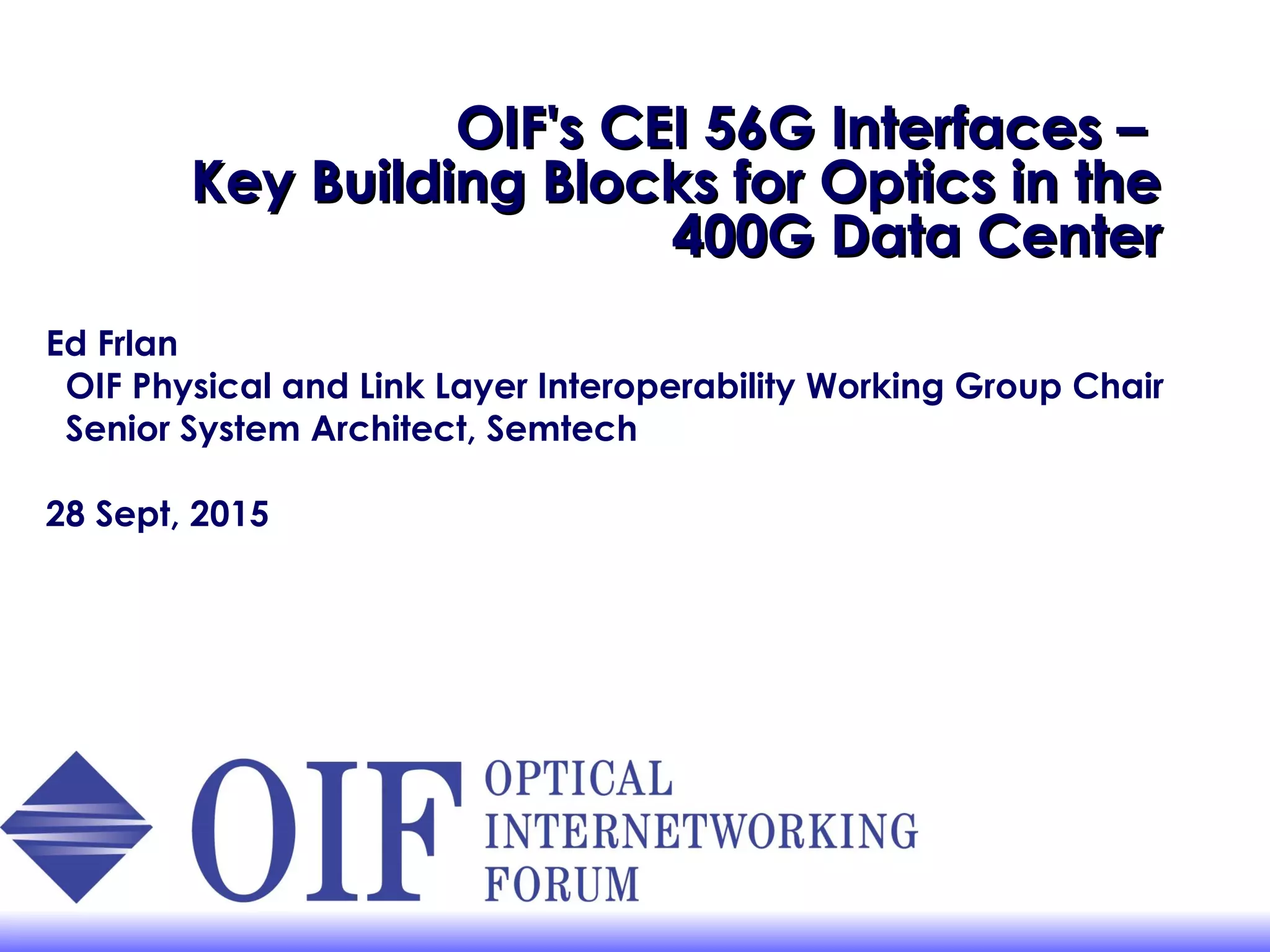 ECOC Panel on OIF CEI 56G | PPT