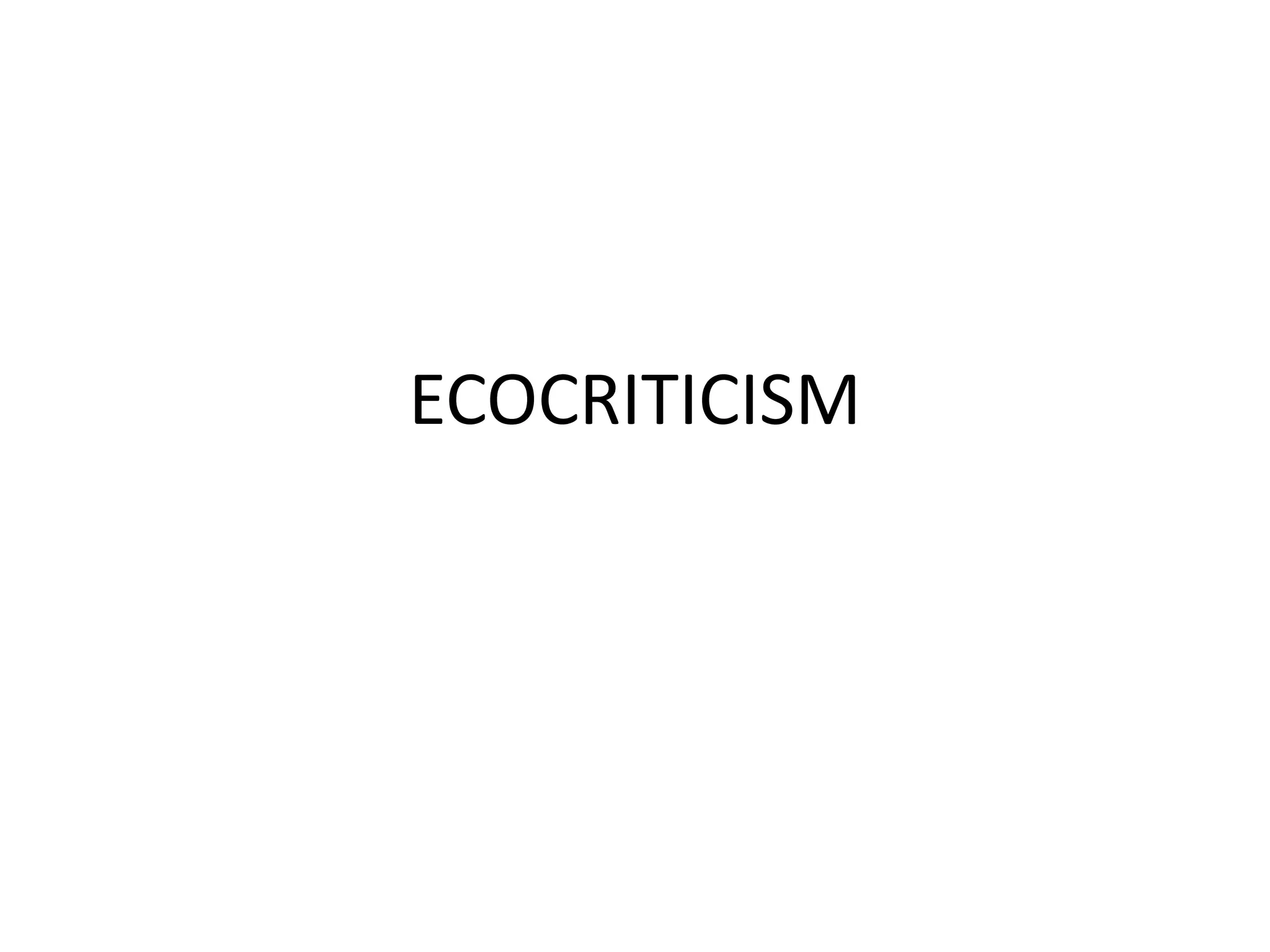 ecocriticism. power point presentation.. | PPT