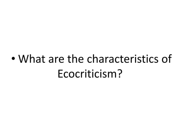 ecocriticism. power point presentation.. | PPT