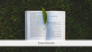 Ecocriticism for slideshare | PPTX