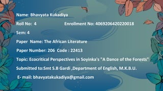 Ecocriticism in Wole Soyinka's 'A Dance of the Forest' | PPT