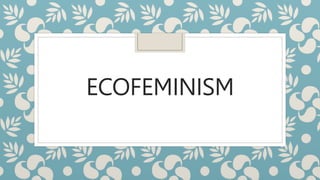 ECOFEMINISM.pptx