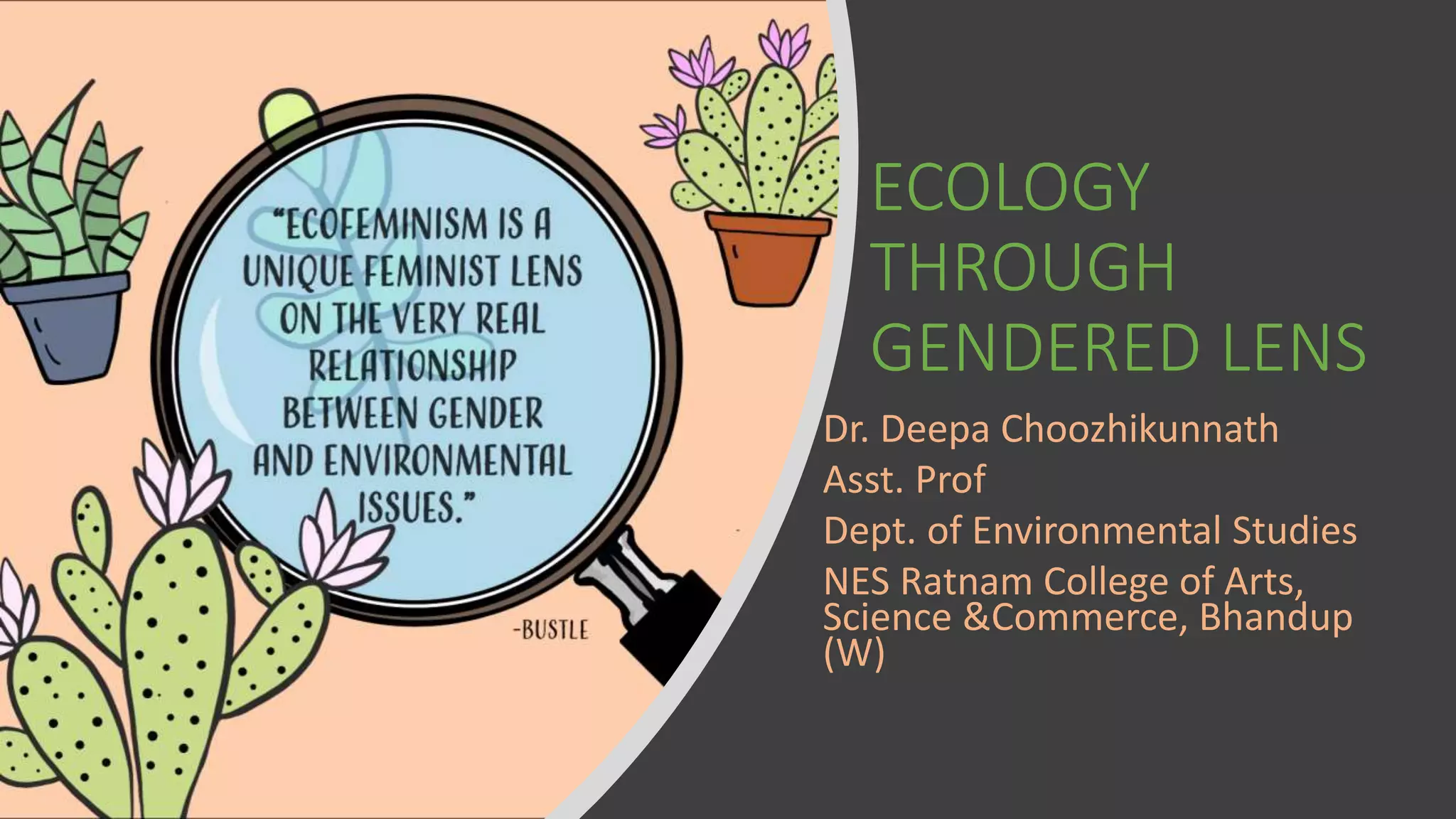 ECOLOGY THROUGH GENDERED LENS | PPTX