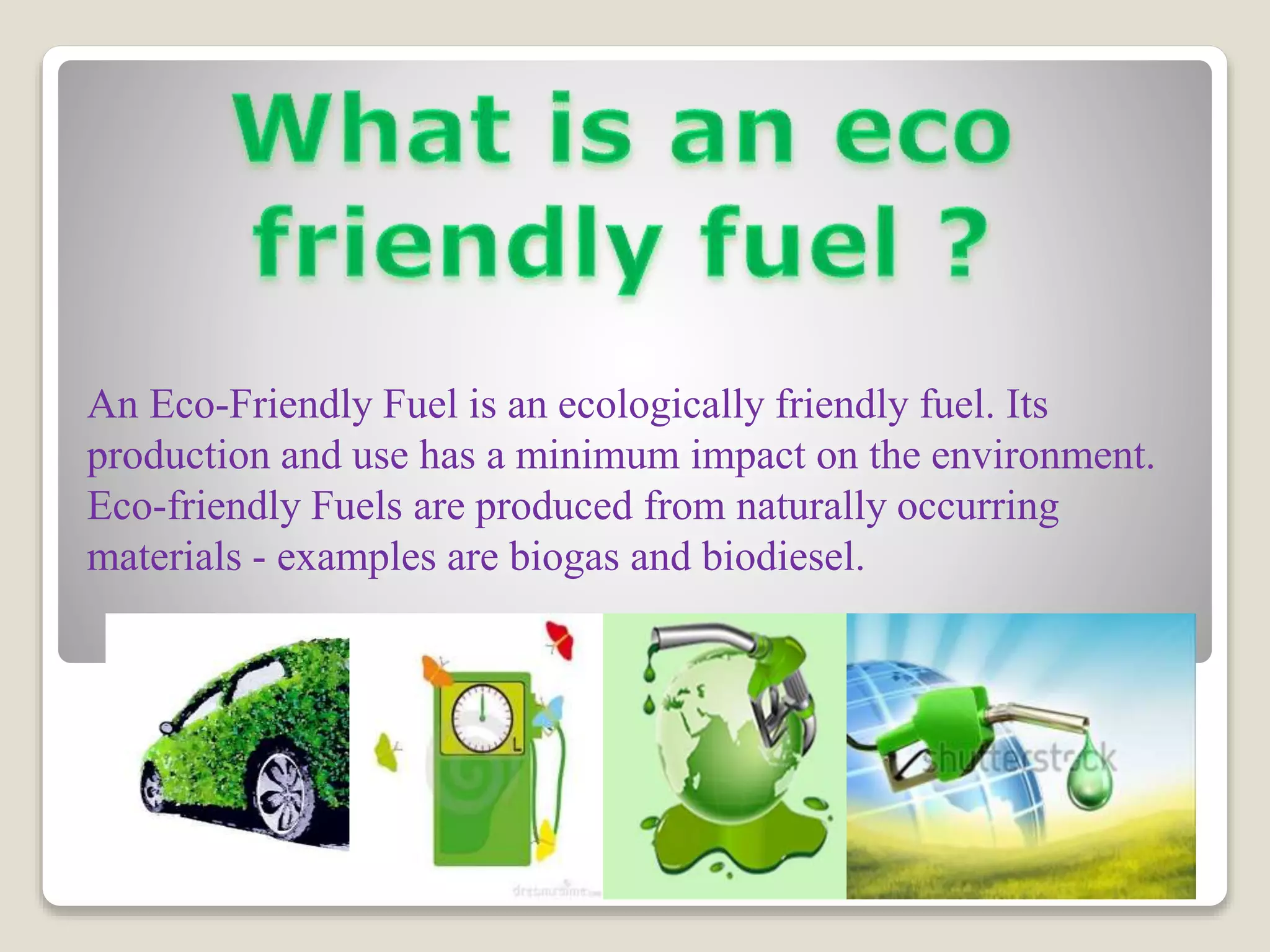 Eco friendly fuels | PPTX