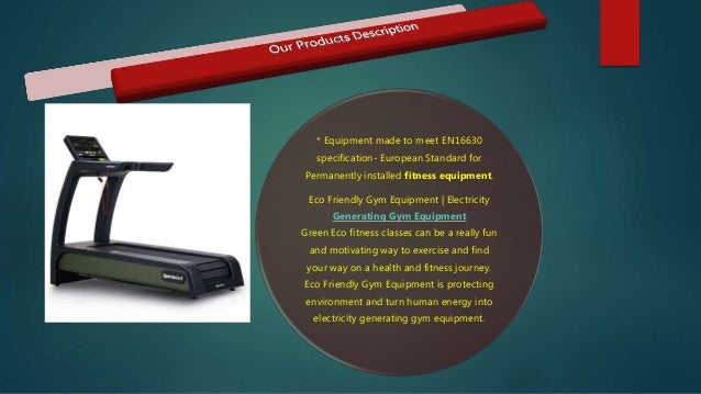 Eco Friendly Gym Equipment | Electricity Generating Gym Equipment Eco Friendly Gym Equipment | Electricity Generating Gym Equipment