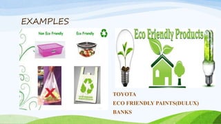 Eco friendly products | PPTX