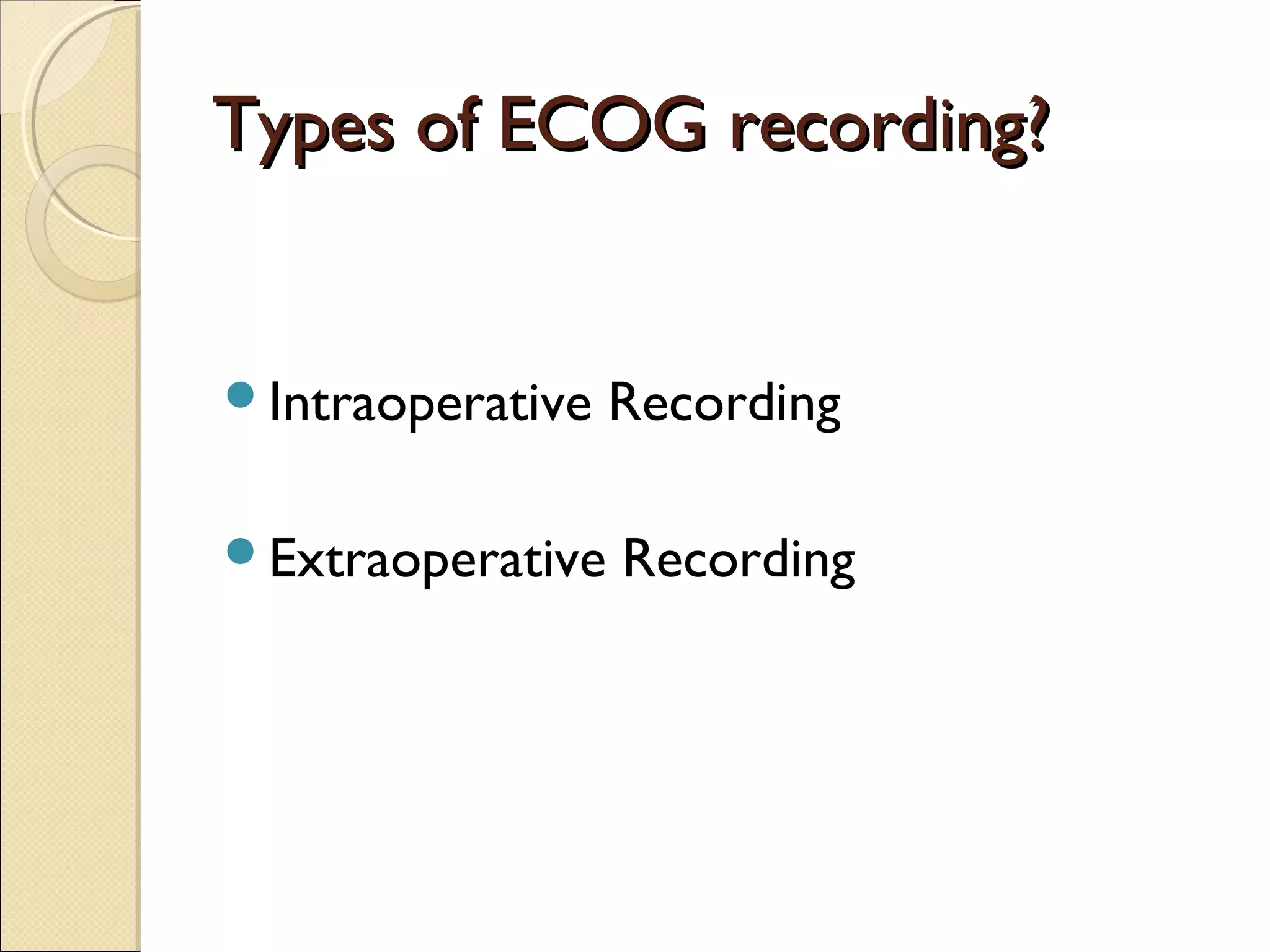 Electrocorticography | PPT