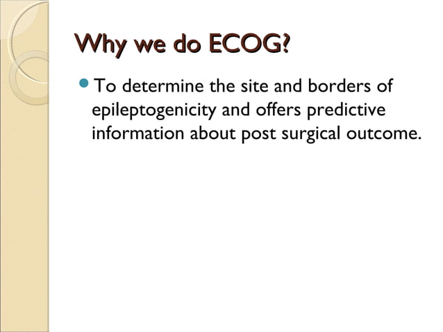Electrocorticography | PPT | Brain and Nervous System Disorders ...