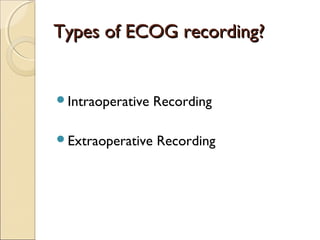 Electrocorticography | PPT