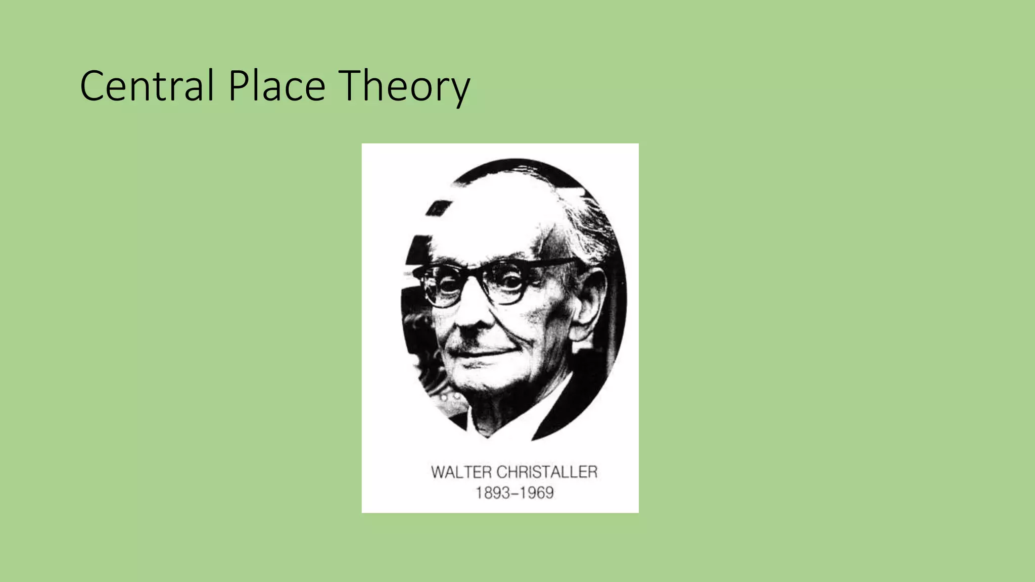Theoretical extension of the Christaller model by August Losch | PPT
