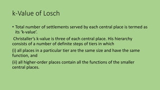 Theoretical extension of the Christaller model by August Losch | PPT
