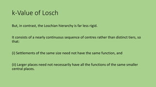Theoretical extension of the Christaller model by August Losch | PPT
