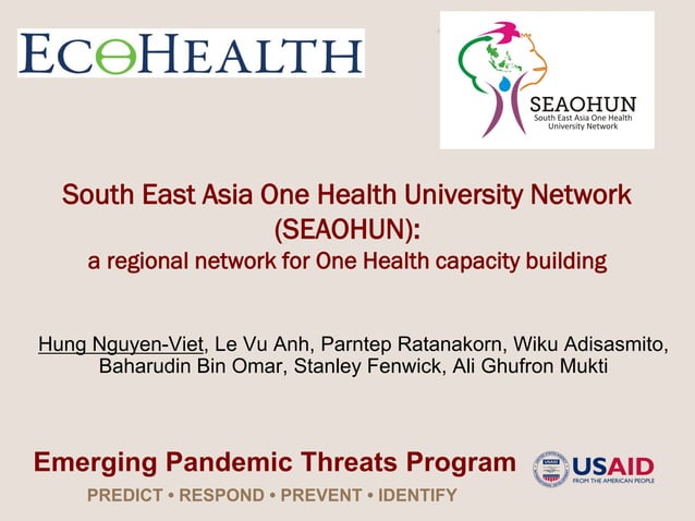 South East Asia One Health University Network (SEAOHUN): A regional ...